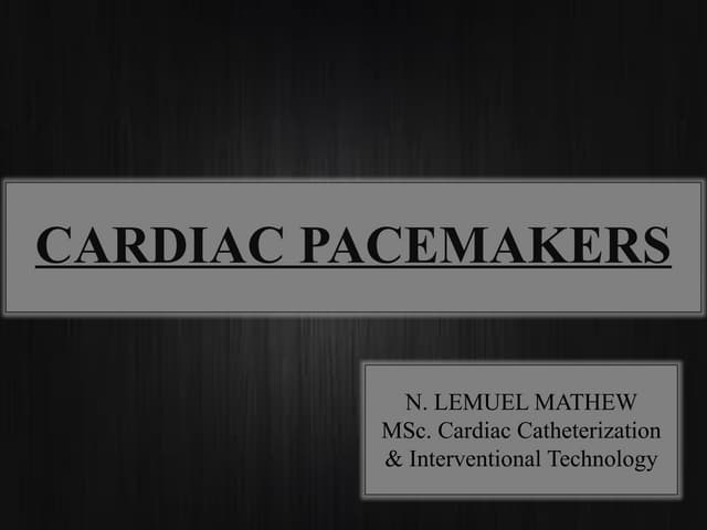 Pacemaker powerpoint presentation med surg | PPTX