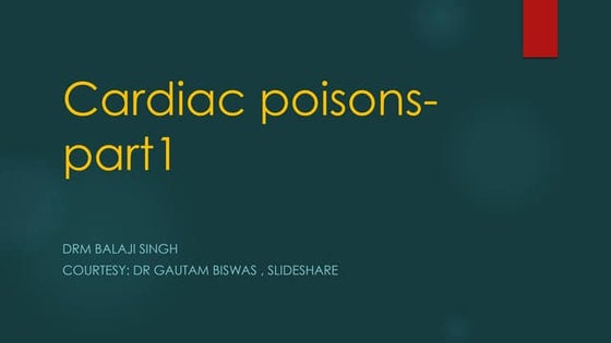 Cardiac poisons | PPT