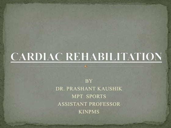 Overview of phases of cardiac rehabilitation | PPTX