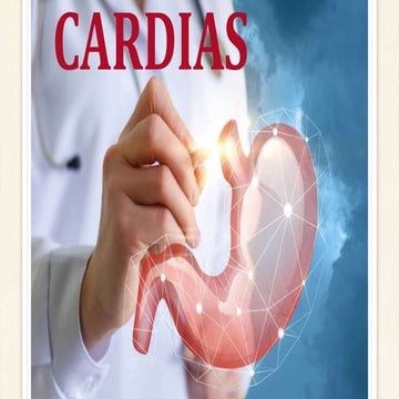 TODO ACERCA DE LAS CARDIAS DEL CUERPO HUMANO | PPTX