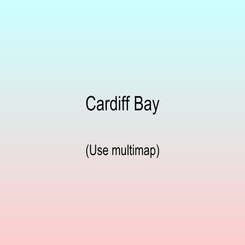 Cardiff Bay | PPT