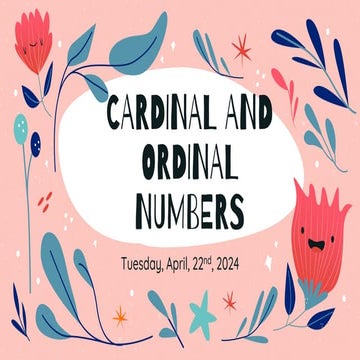 Cardinal and ordinal numbers.pptx ...