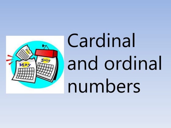Cardinal and ordinal numbers ppt | PPT