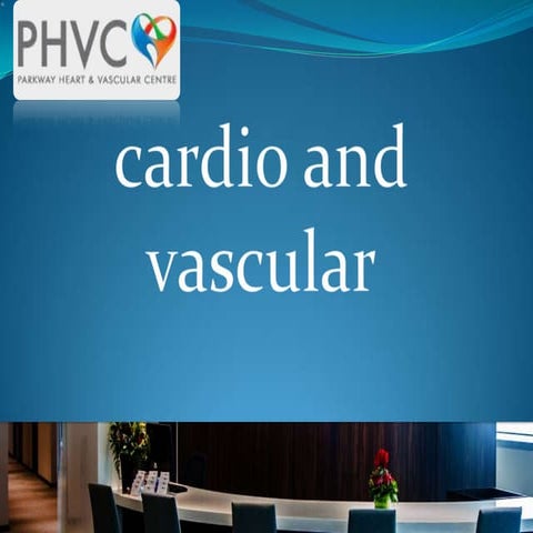 Cardio and vascular | PPTX