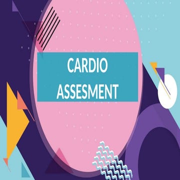 CARDIO ASSESMENT for physiotherapy & cardiopulmonary | PPTX