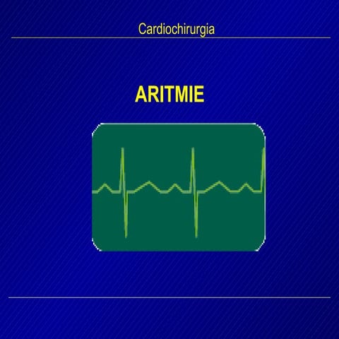 Cardiochirurgia Aritmie | PPT