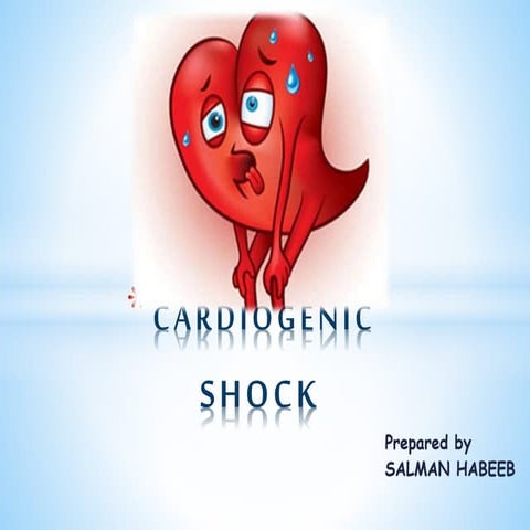 Cardiogenic shock | PPTX