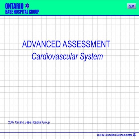 ADVANCED ASSESSMENT Cardiovascular System | PPT