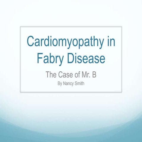 Cardiomyopathy in fabry disease | PPT