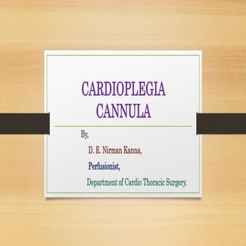 Cardioplegia Cannula.pptx
