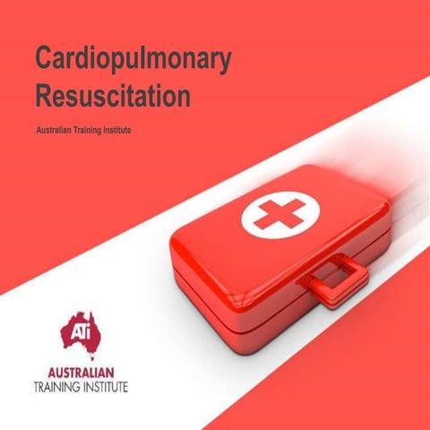 Cardiopulmonary Resuscitation | PPT