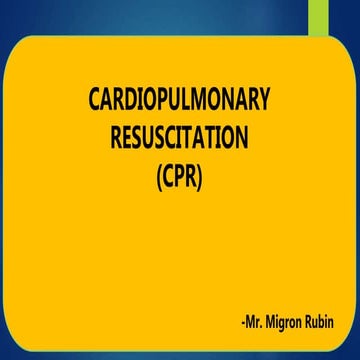 Cardiopulmonary resuscitation(cpr) | PPTX