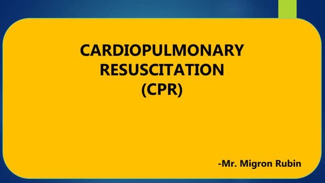 Cardiopulmonary resuscitation(cpr) | PPTX