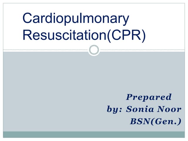 Cardiopulmonary resuscitation(cpr) | PPTX