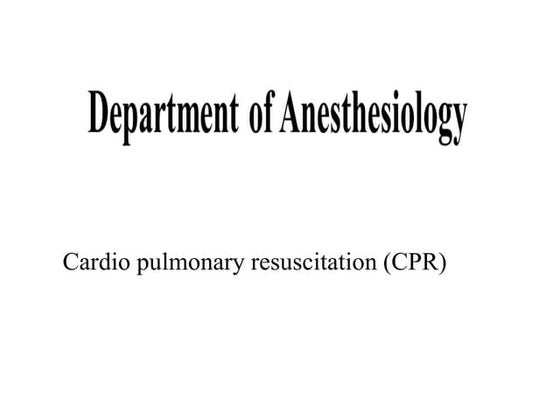 Cardiopulmonary resuscitation(cpr) | PPTX