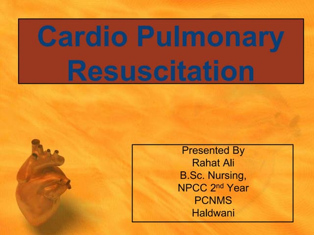 Cardiopulmonary resuscitation ppt | PPTX