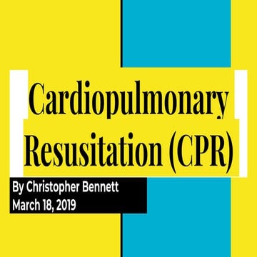Cardiopulmonary resusitation (cpr) | PPTX