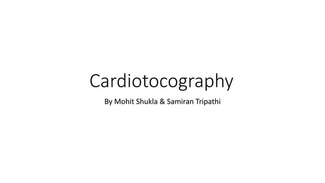 Cardiotocography | PPTX
