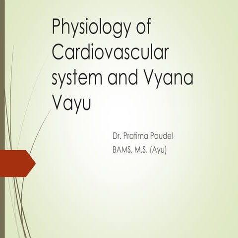 Cardiovascular and vyana vayu Ayurveda.pptx