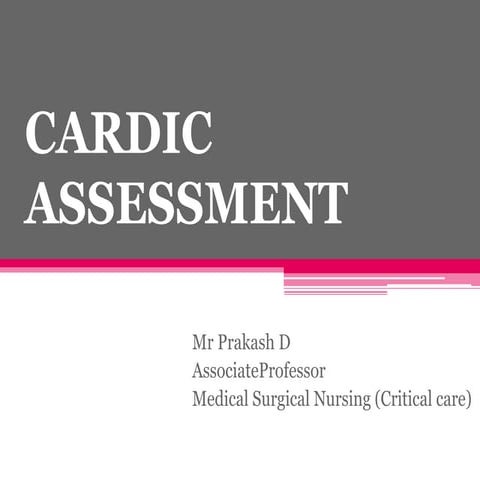 Cardio vascular assessment | PPTX