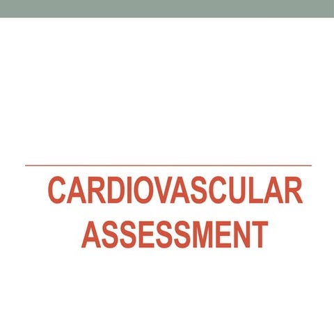 Cardiovascular assessment for nurses.pptx
