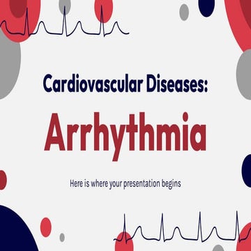 Cardiovascular Diseases_ Arrhythmia by Slidesgo.pptx