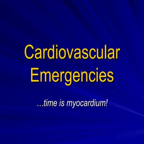 Cardiovascular Emergencies AND CARE IN EMERGENCY | PPT