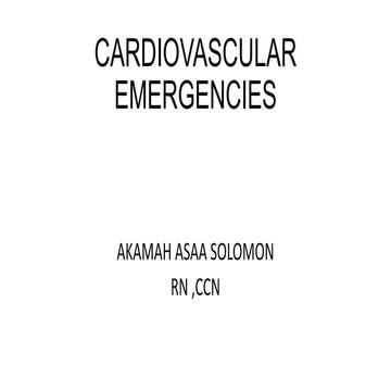Cardiovascular emergencies - solo.pptx