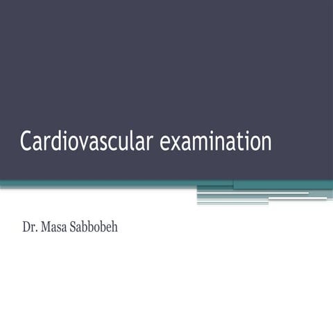 Cardiovascular examination (physical exam).pptx