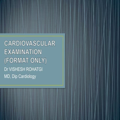 Cardiovascular examination (format only) | PPTX