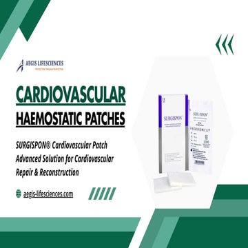 Cardiovascular Haemostatic Patches - Aegis Lifesciences.pdf