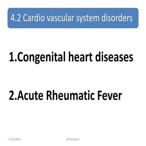 common cardio vascular system disorders in pediatrics | PPTX