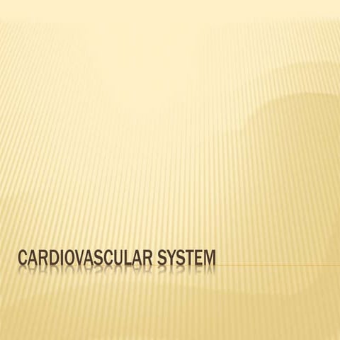 CARDIOVASCULAR SYSTEM - ANATOMY & PHYSIOLOGY | PPT