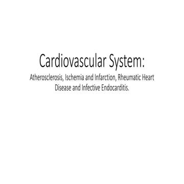 Cardiovascular System-conditions (Atherosclerosis, Ischemia and ...