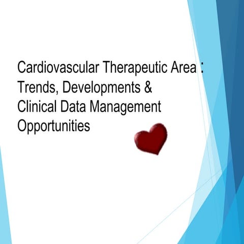 Cardiovascular Therapeutic Area: Trends, Developments & Clinical Data ...