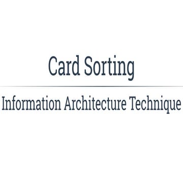 Card Sorting- Information Architecture Technique | PDF