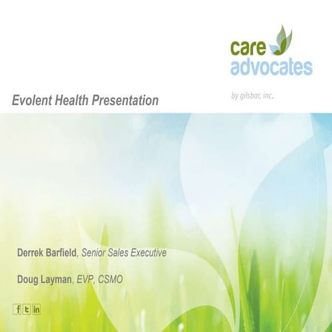 Care advocates evolent health presentation | PPTX