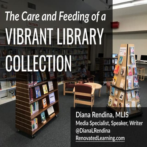Care and Feeding of a Vibrant Library Collection | PPT