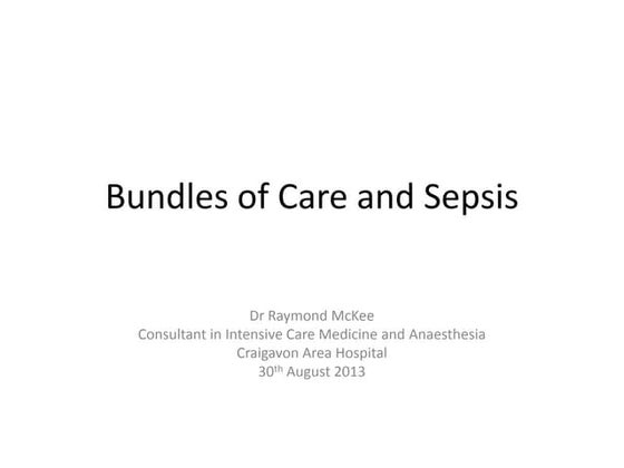 ICU Care Bundles | PPT | First Aid | Injuries