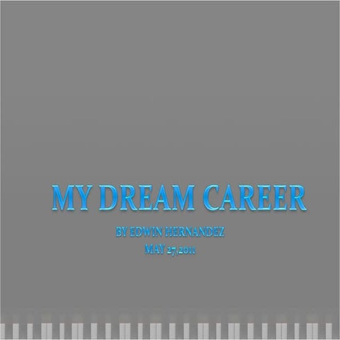 My dream career | PPT