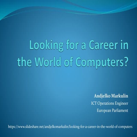 Looking for a Career in the World of Computers? | PPT