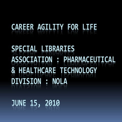 Career Agility Sla Pht 15 Jun10 | PPT