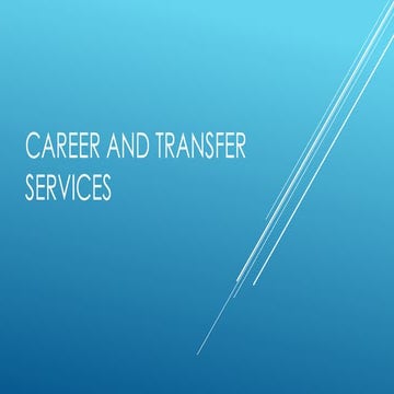 Career and transfer services who we are | PPTX