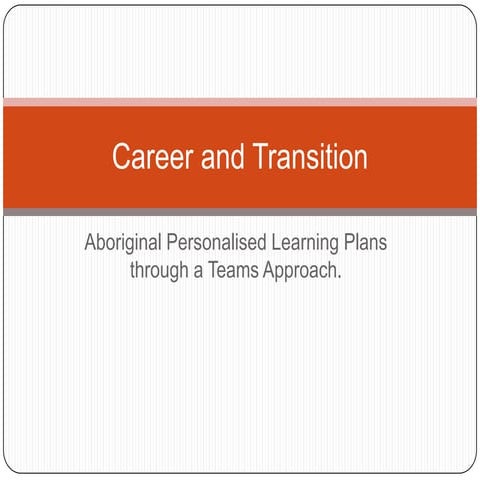 Career and transition case studies final | PPT