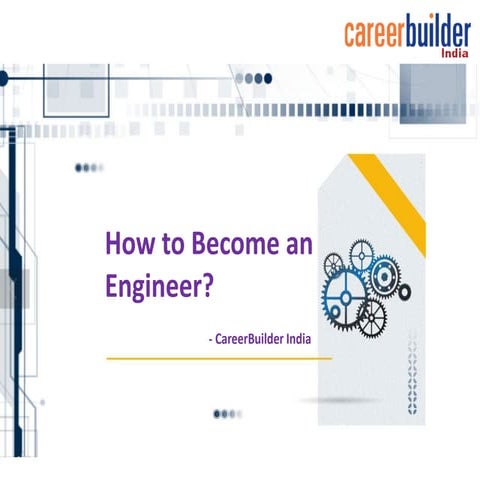 How to become an Engineer? | PPTX
