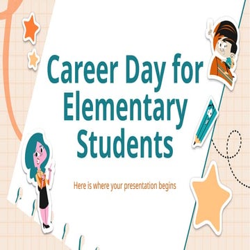 Career Day for Elementary Students by Slidesgo.pptx