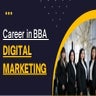 Career in BBA With digital Marketing | PDF