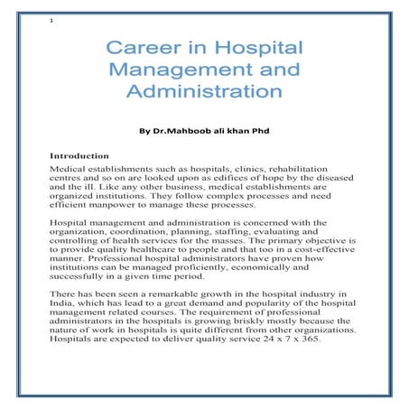 Career in Hospital Management and Administration.By.Dr.Mahboob ali khan ...