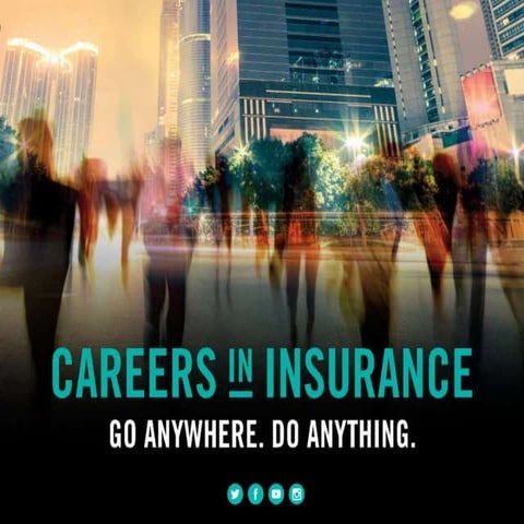 Careers in Insurance - Go Anywhere. Do Anything. | PPT