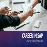 Career In SAP- Know The Best Things | PPTX